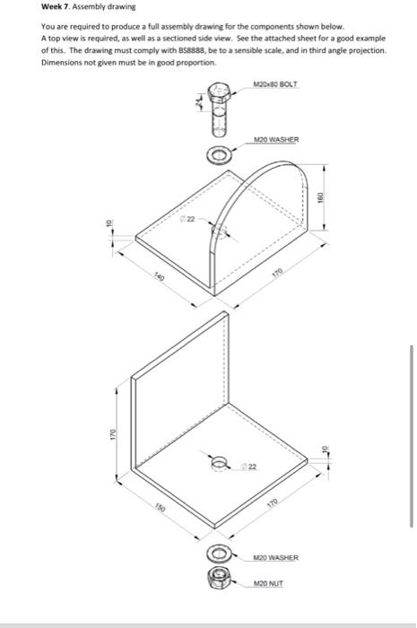 Solved Week 7. Assembly drawing You are required to produce | Chegg.com