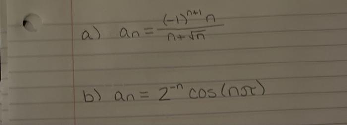 Solved Determine whether each sequence converges or | Chegg.com