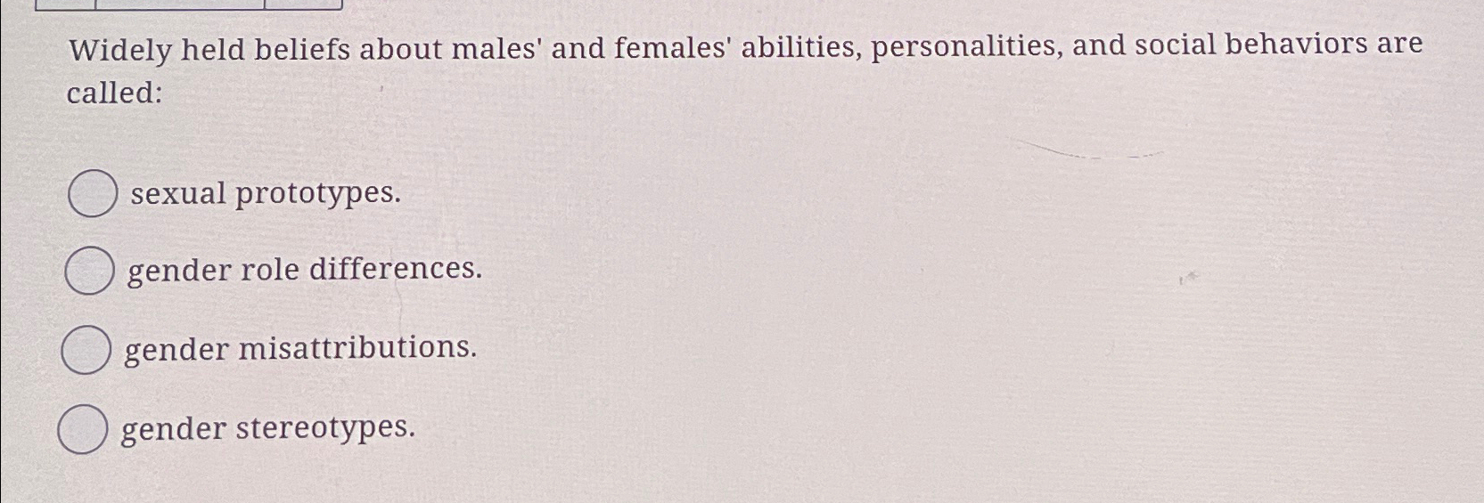 Solved Widely held beliefs about males' and females' | Chegg.com