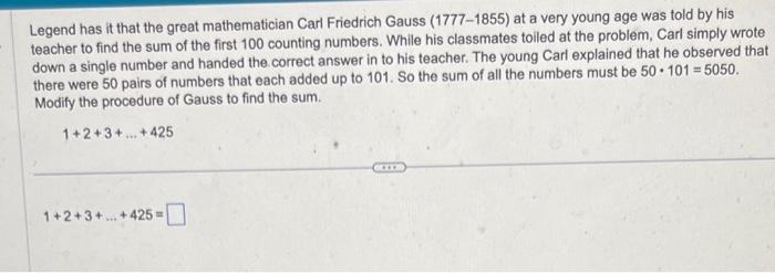 Solved Legend has it that the great mathematician Carl | Chegg.com