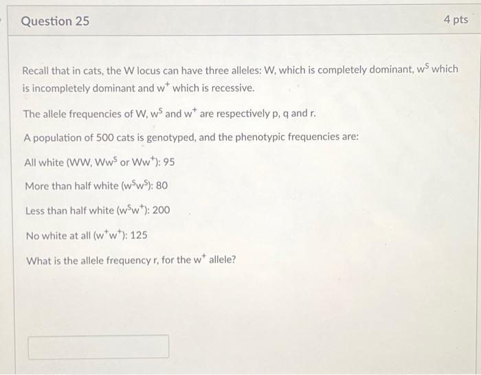Solved Recall that in cats, the W locus can have three | Chegg.com