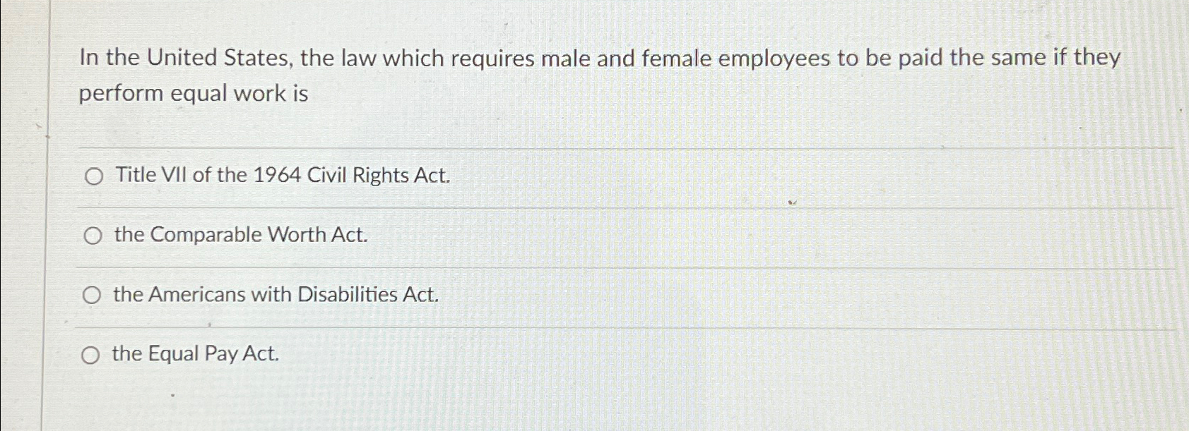 Solved In the United States, the law which requires male and | Chegg.com