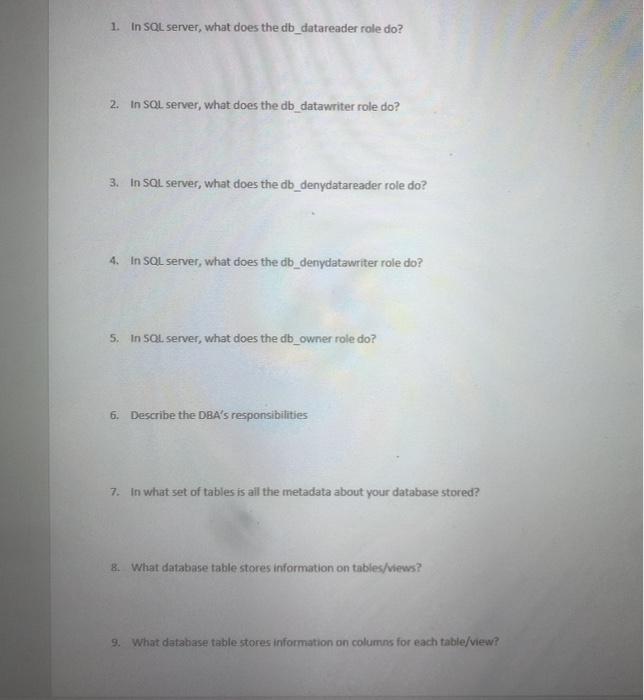 Solved 1 In Sql Server What Does The Dbdatareader Role