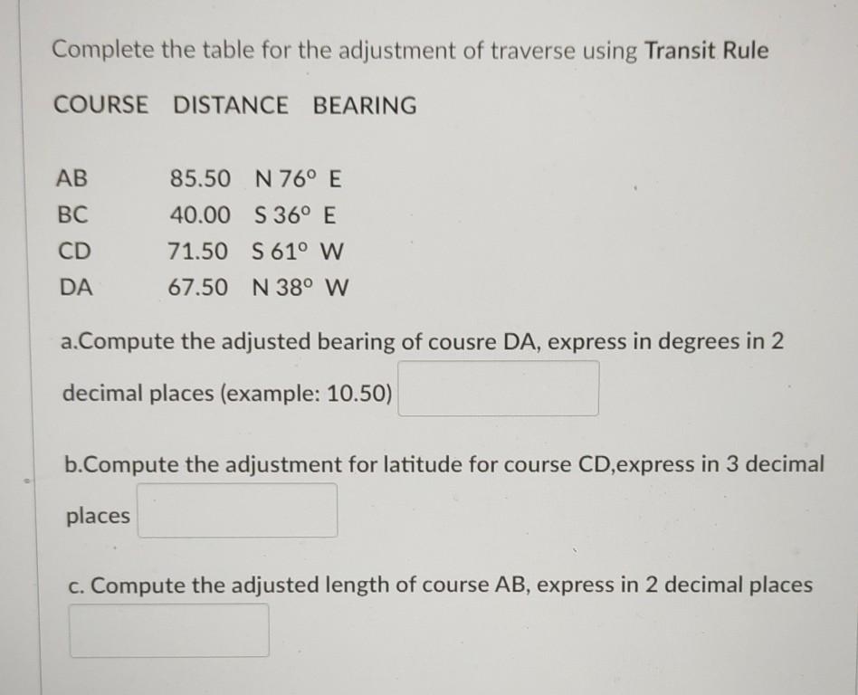Solved Complete the table for the adjustment of traverse | Chegg.com