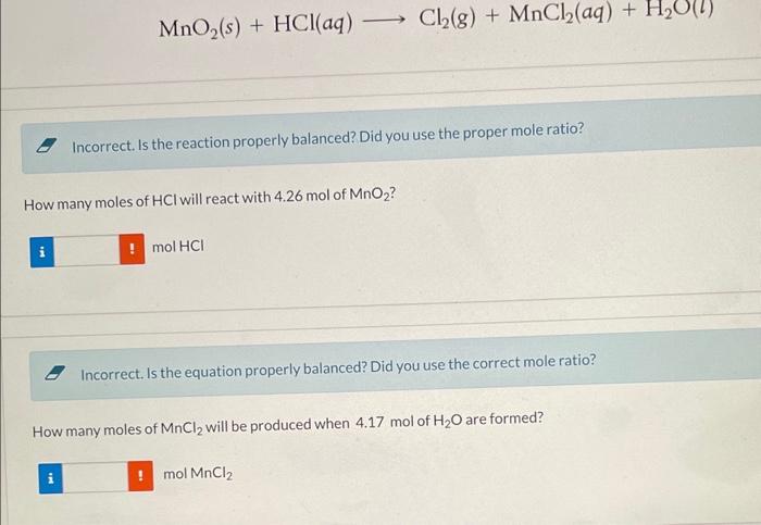 Solved MnO2(s)+HCl(aq) Cl2(g)+MnCl2(aq)+H2O(l) Incorrect. Is | Chegg.com