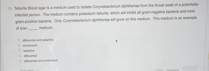 Solved 8. Tellurite Blood agar is a medium used to isolate | Chegg.com