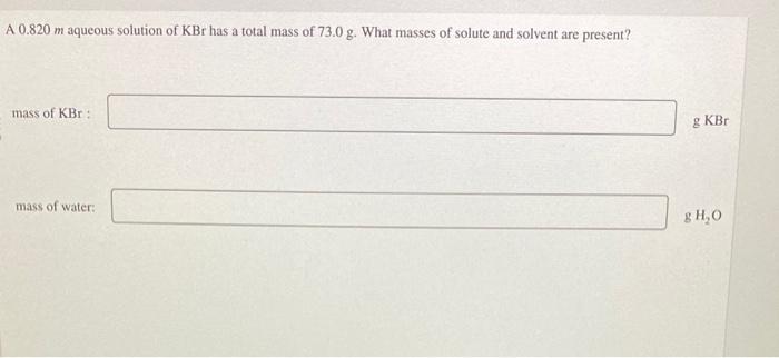 Solved An aqueous potassium chloride, KCl, solution is made | Chegg.com
