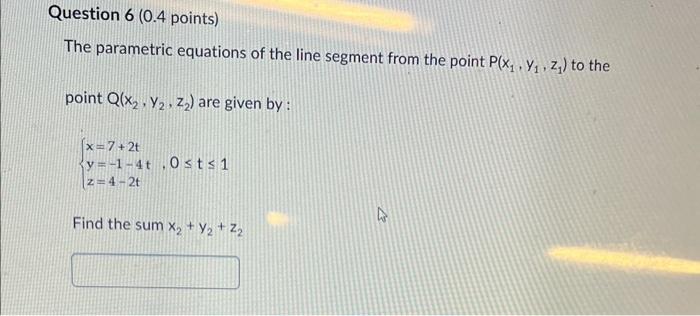 Solved The parametric equations of the line segment from the | Chegg.com