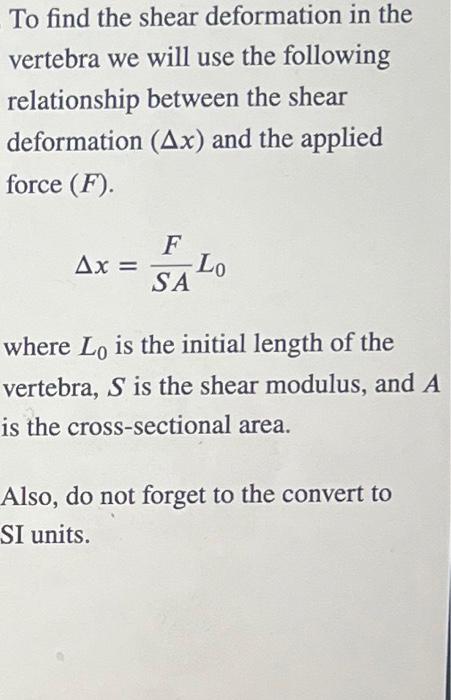 Solved A vertebra is subjected to a shearing force of 460 N. | Chegg.com