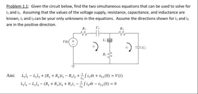 Solved Problem 1.1: Given the circuit below, find the two | Chegg.com
