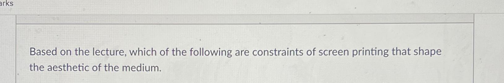 Solved Based on the lecture, which of the following are | Chegg.com