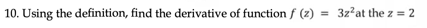 Solved Using the definition, find the derivative of | Chegg.com