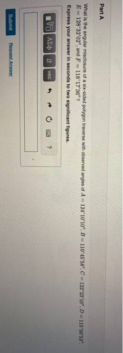 Solved Part A What is the angular misclosure of a six-sided | Chegg.com