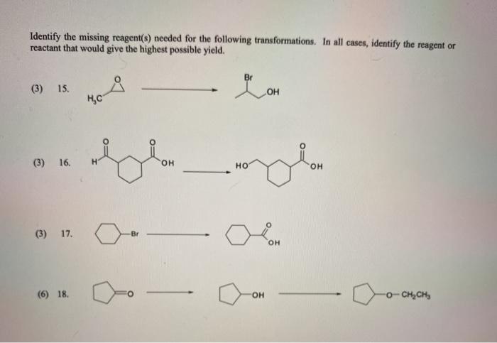 Solved Identify the missing reagent(s) needed for the | Chegg.com