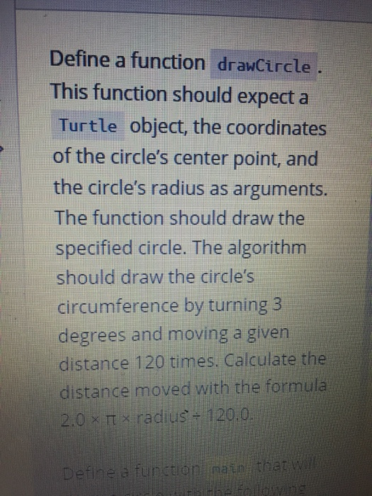 Solved Define a function drawCircle. This function should | Chegg.com Solved Define a function drawCircle. This function should | Chegg.com