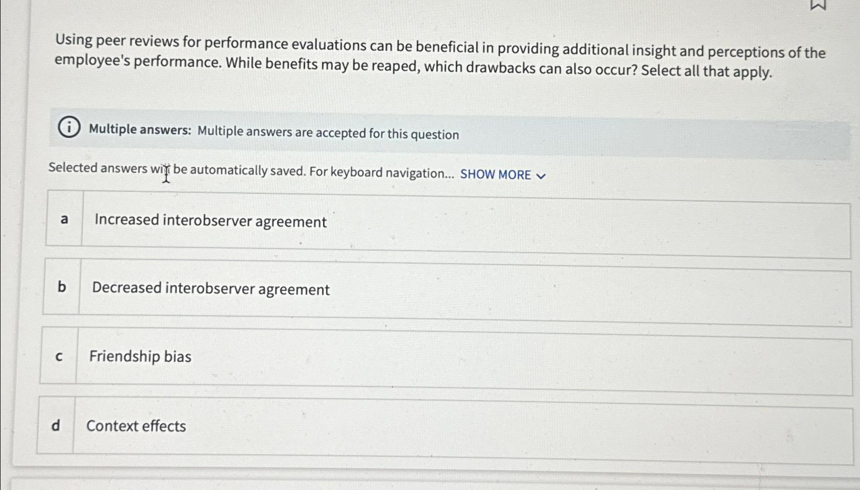 Solved Using peer reviews for performance evaluations can be | Chegg.com