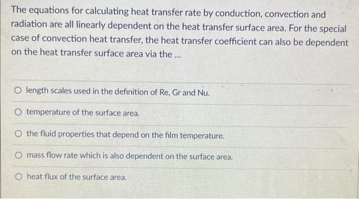 Solved The equations for calculating heat transfer rate by | Chegg.com