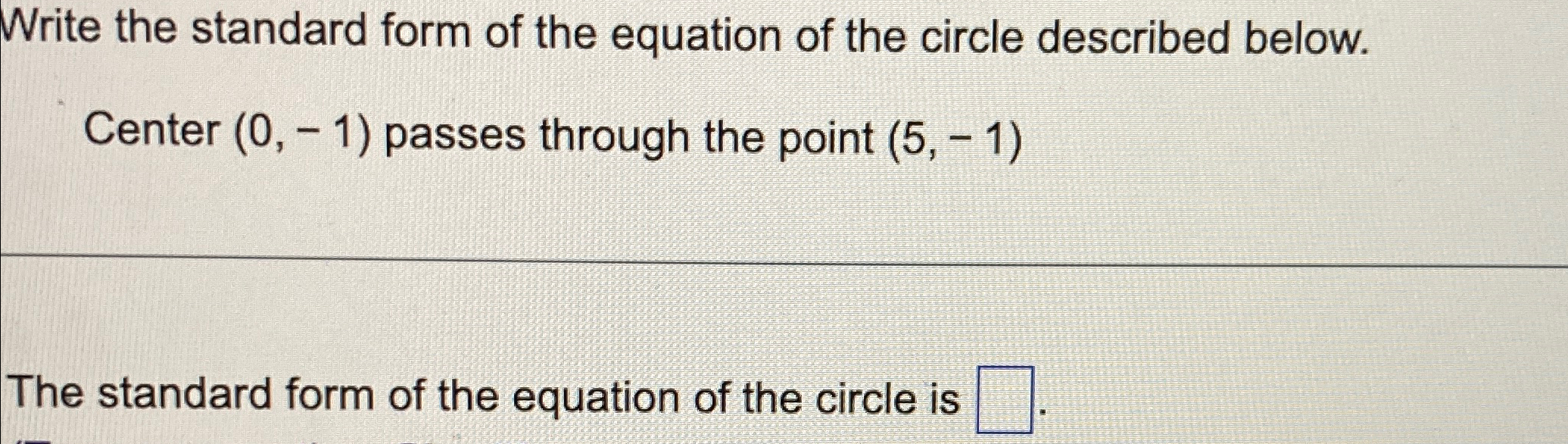 Write the standard form of the equation of the circle | Chegg.com