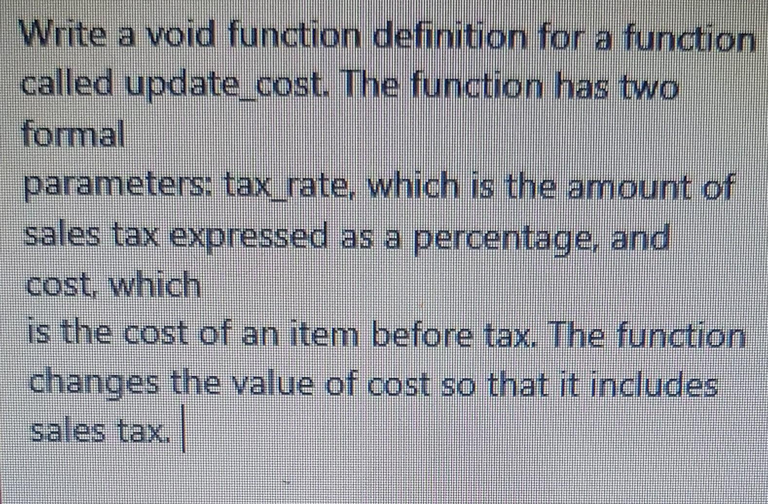 Solved Write a void function definition for a function | Chegg.com