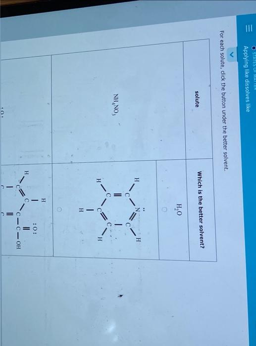 Solved For each solute, click the button under the better | Chegg.com