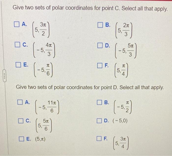 Solved Give Two Sets Of Polar Coordinates For Each Of The 3399