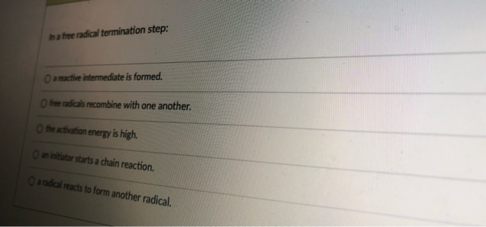 Solved In a free radical termination step: amactive | Chegg.com