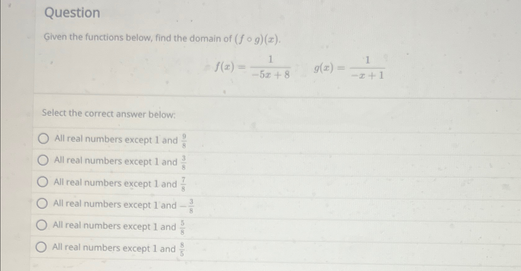 Solved QuestionGiven the functions below, find the domain of | Chegg.com