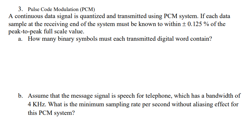 Solved 3. ﻿Pulse Code Modulation (PCM)A continuous data | Chegg.com