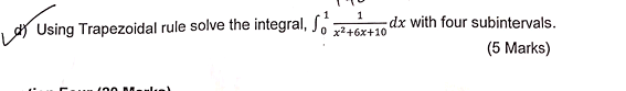 Solved d) Using Trapezoidal rule solve the integral, | Chegg.com