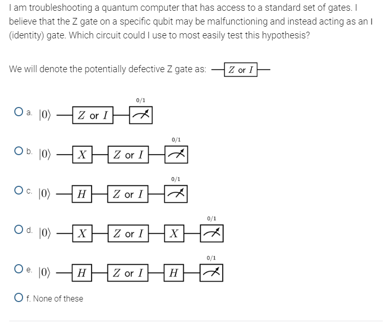 Solved I am troubleshooting a quantum computer that has | Chegg.com