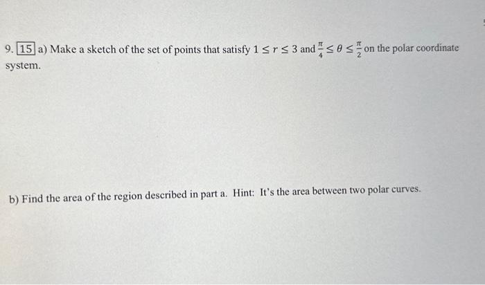 Solved 9. 15 a) Make a sketch of the set of points that | Chegg.com