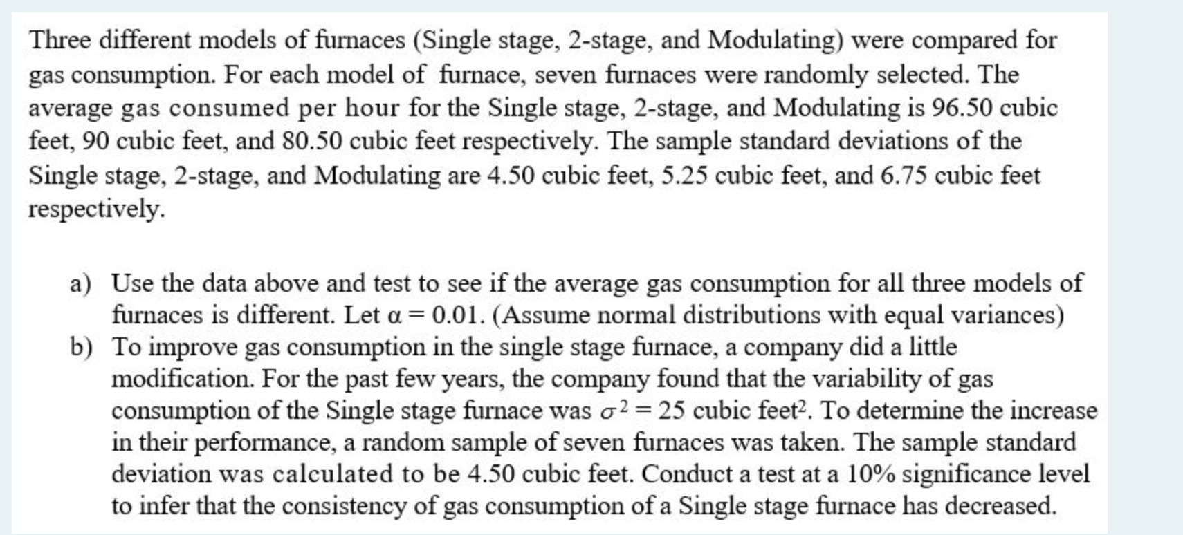 Solved Three different models of furnaces (Single stage, | Chegg.com