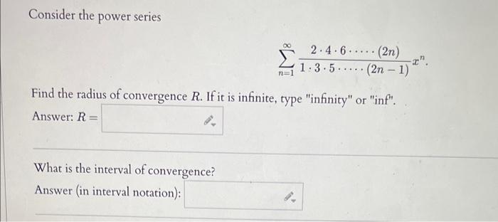 Solved Consider the power series | Chegg.com