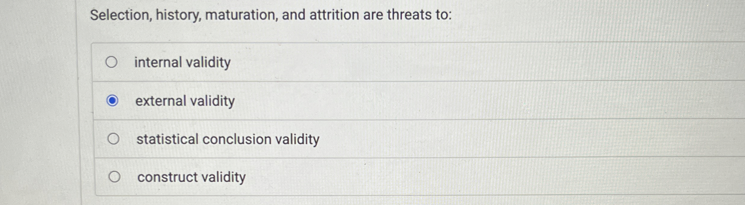 Solved Selection, history, maturation, and attrition are | Chegg.com
