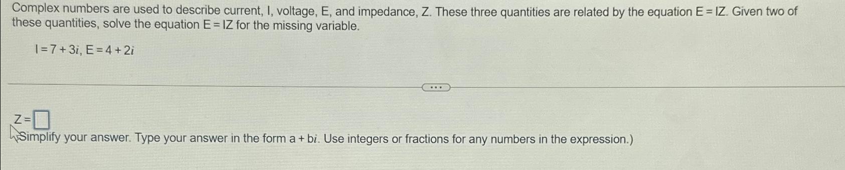 Solved Complex numbers are used to describe current, I, | Chegg.com