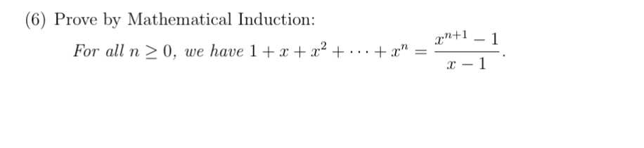 Solved (6) ﻿Prove by Mathematical Induction:For all n≥0, ﻿we | Chegg.com