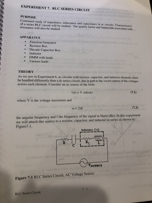EXPERIMENT 7. RLC SERIES CIRCUIT PURPOSE Continued | Chegg.com