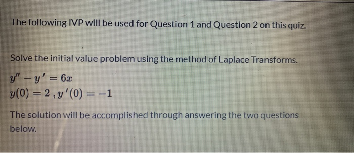 Solved The following IVP will be used for Question 1 and | Chegg.com