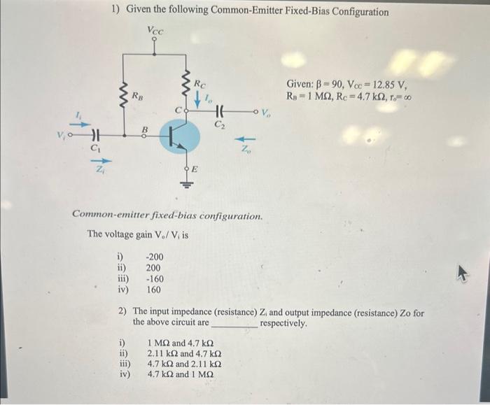 Solved 1) Given the following Common-Emitter Fixed-Bias | Chegg.com