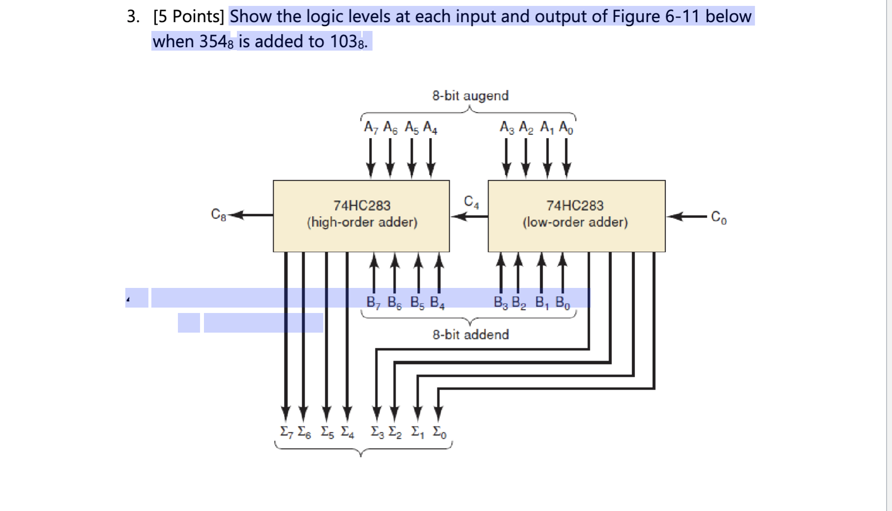 Solved [5 ﻿Points] ﻿Show the logic levels at each input and | Chegg.com