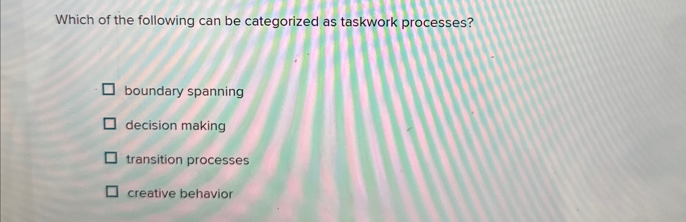 Solved Which of the following can be categorized as taskwork | Chegg.com Solved Which of the following can be categorized as taskwork | Chegg.com