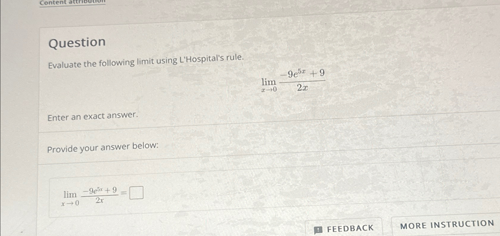 Solved QuestionEvaluate the following limit using | Chegg.com