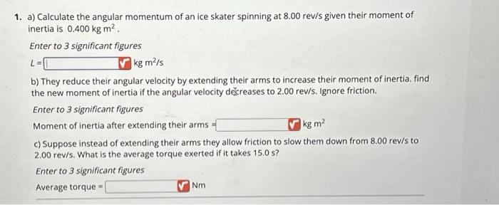 Solved a) Calculate the angular momentum of an ice skater | Chegg.com