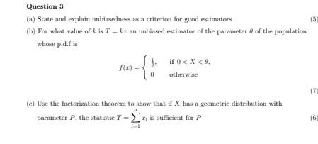 Solved (5 Question 3 (a) State and explain unbiasedness as a | Chegg.com