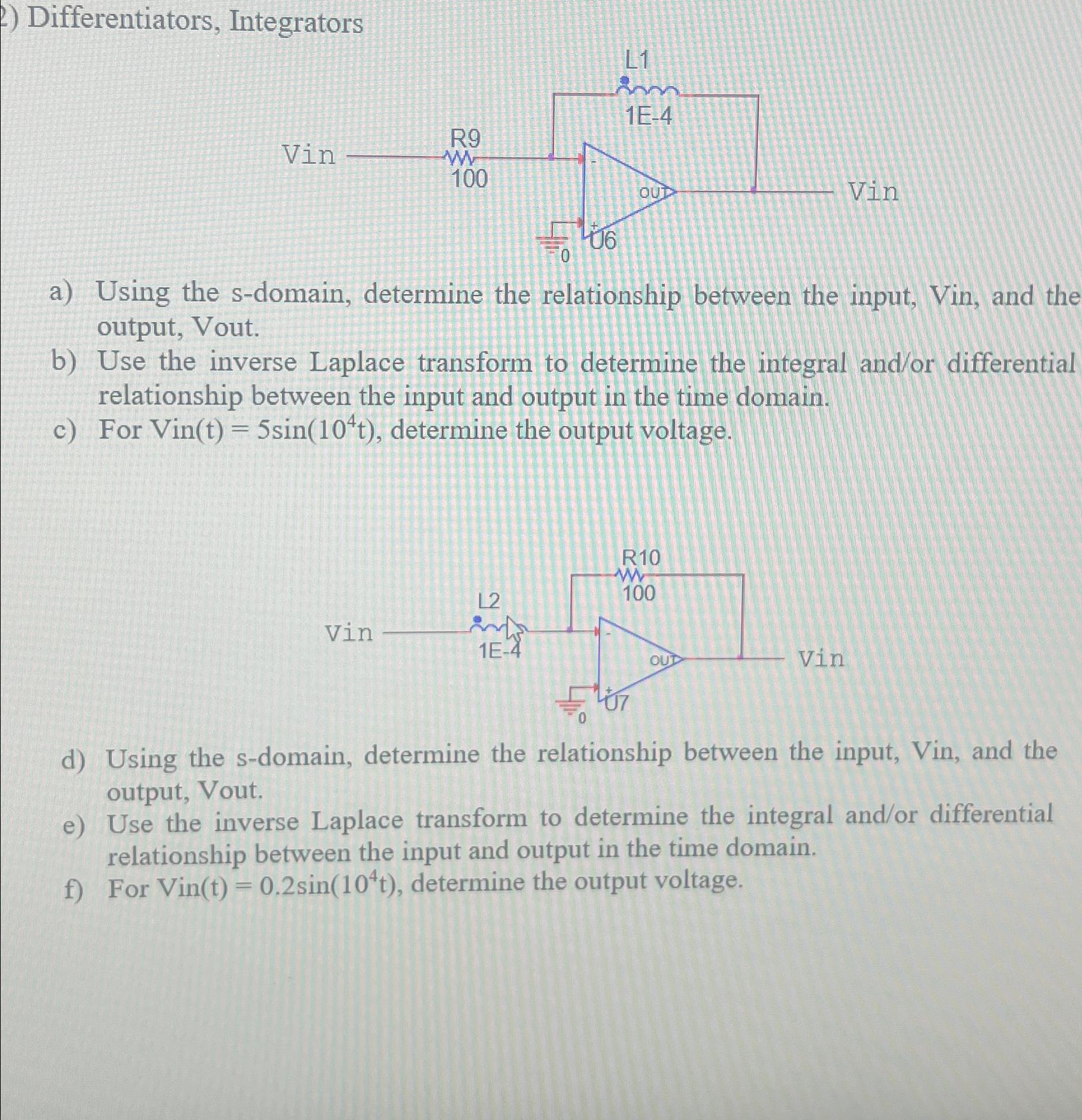 Solved Differentiators,a) ﻿Using the s-domain, determine the | Chegg.com