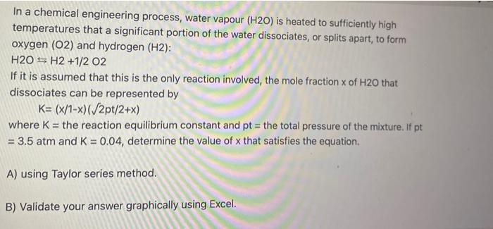 Solved In a chemical engineering process, water vapour (H2O) | Chegg.com