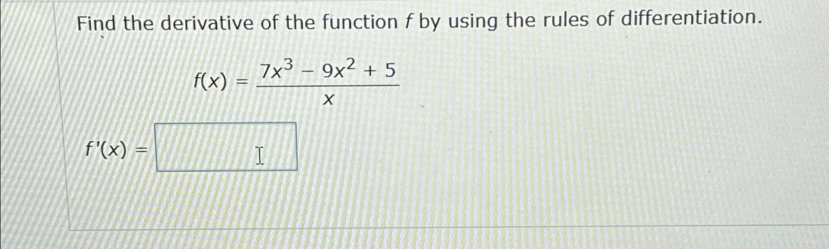 Solved Find the derivative of the function f ﻿by using the | Chegg.com