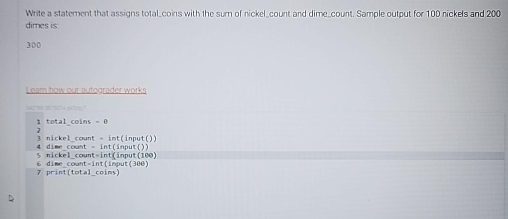 Solved Write a statement that assigns total_coins with the | Chegg.com