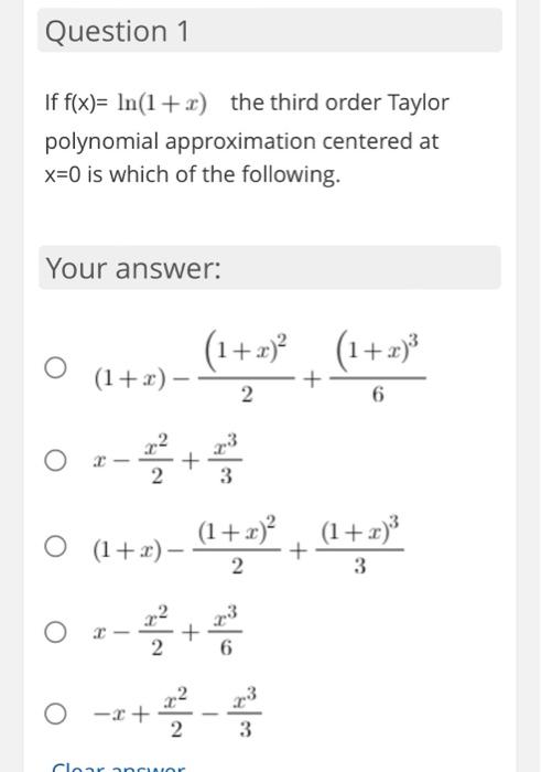 Solved If f(x)=ln(1+x) the third order Taylor polynomial | Chegg.com