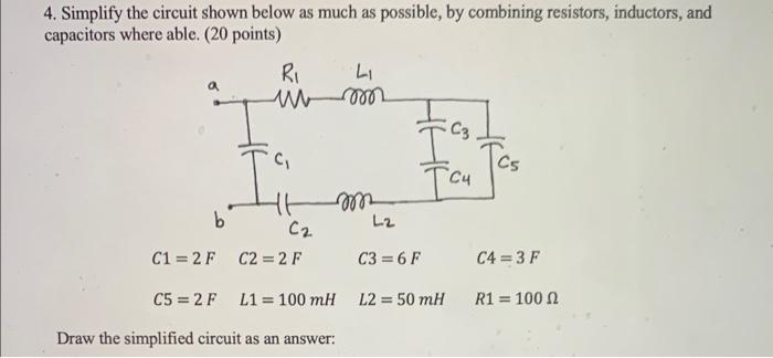Solved 4. Simplify the circuit shown below as much as | Chegg.com